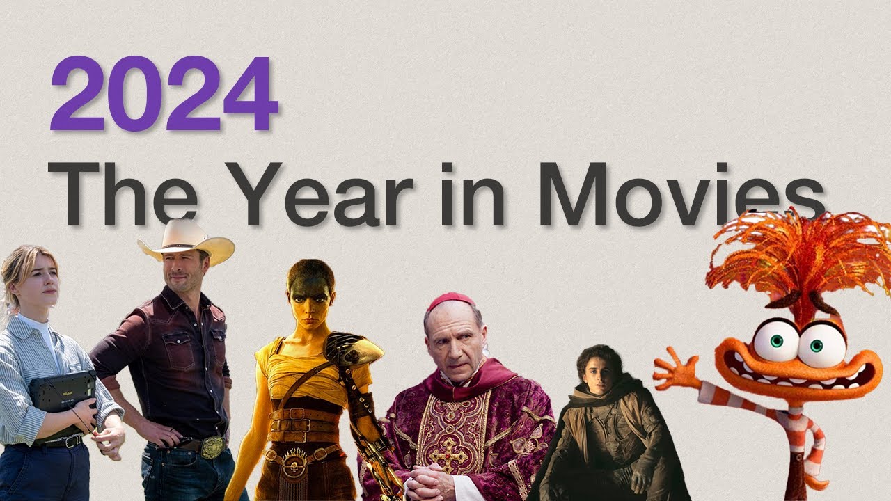 2024 The Year in Movies - YouTube