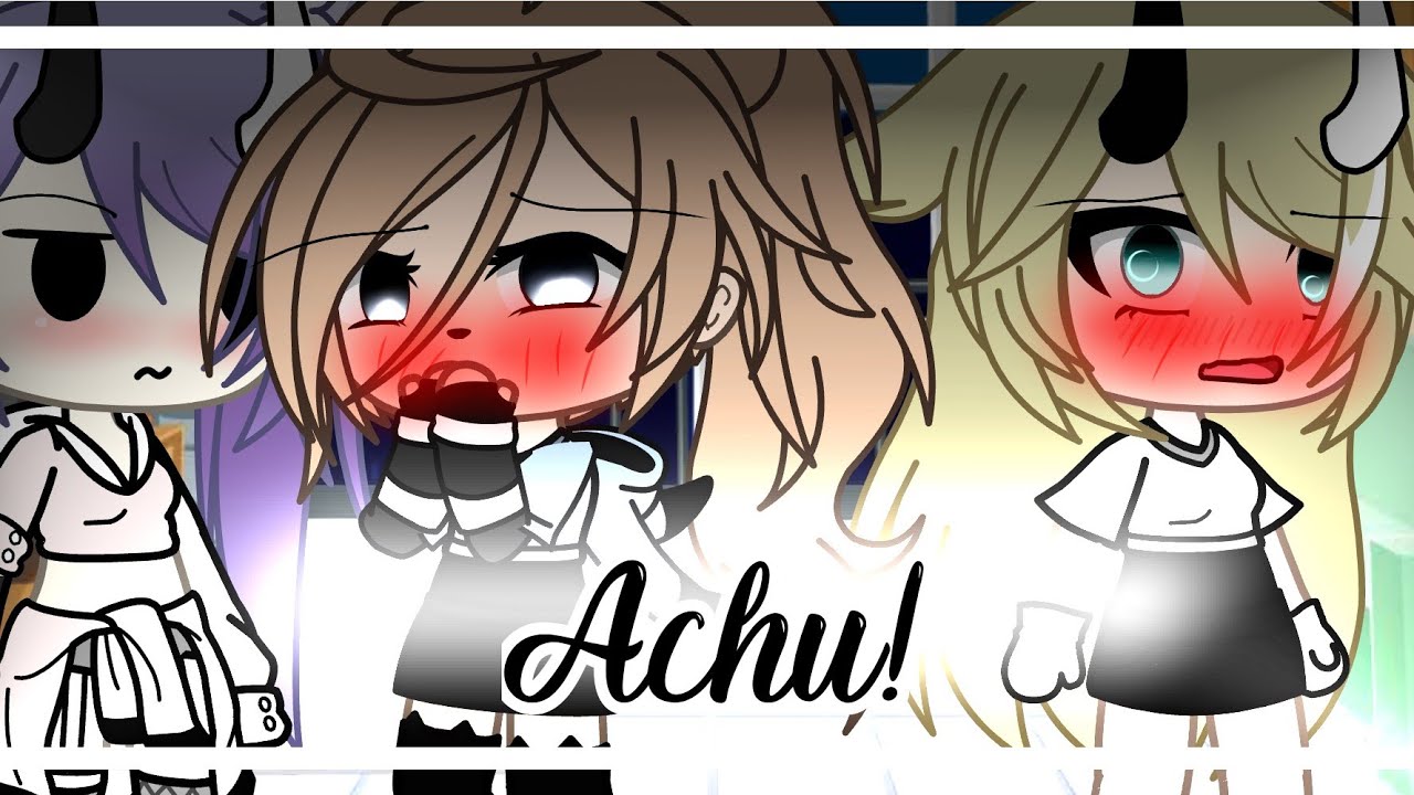 Achu~•//meme//Gacha life//Ryu x melany - YouTube