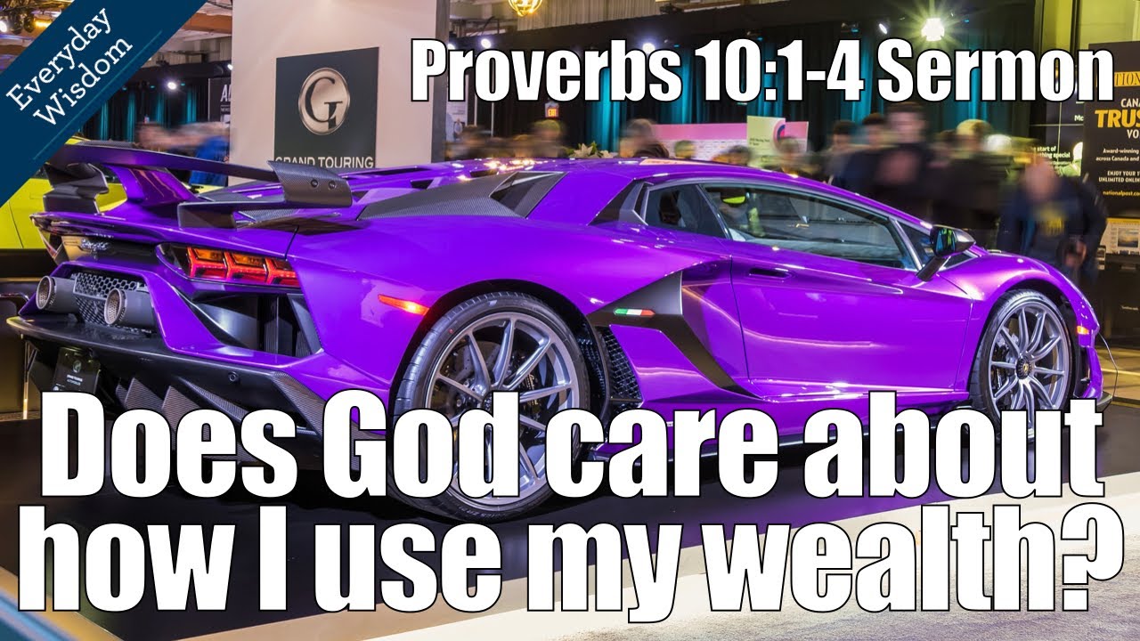 Wise Wealth | Proverbs 10:1-4 (Everyday Wisdom Sermon Series - Money ...