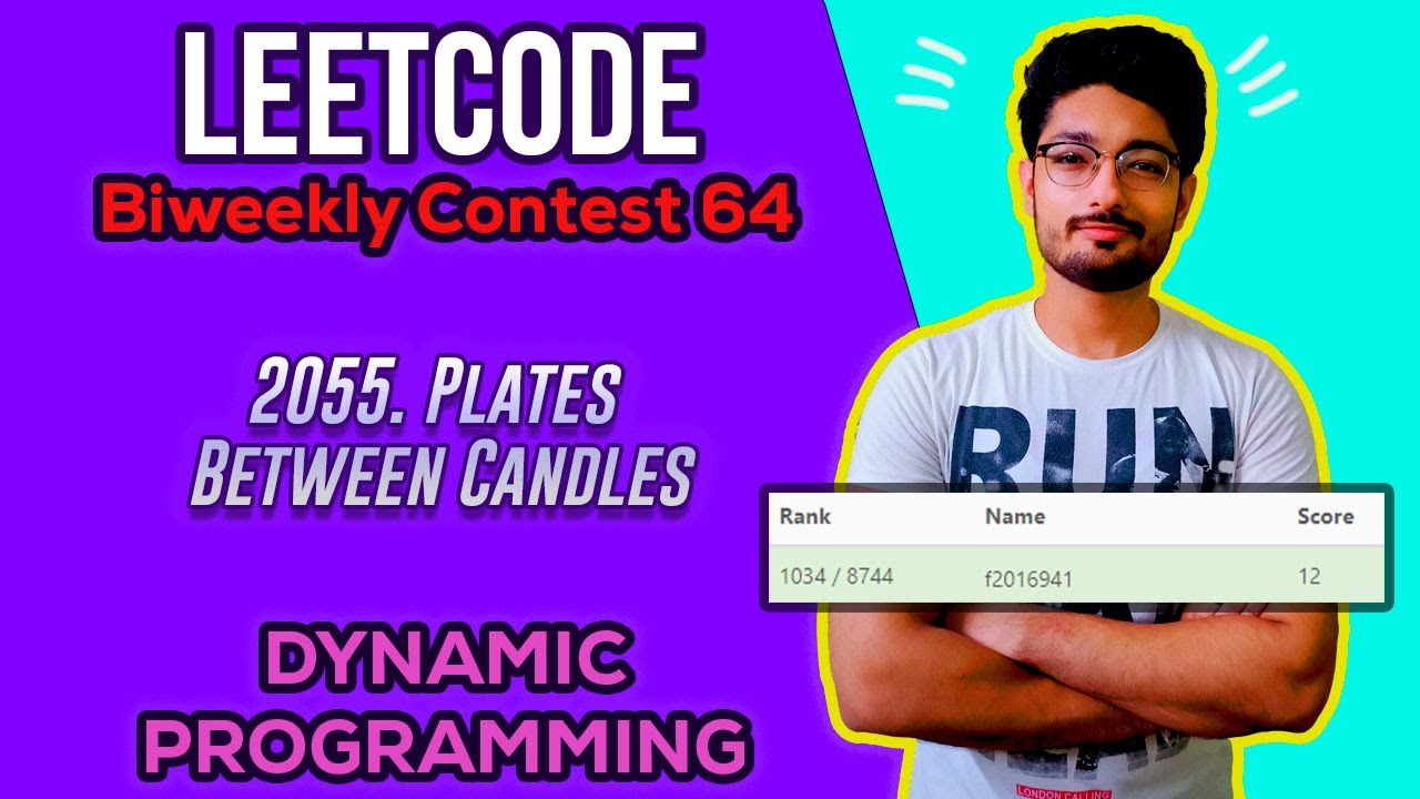 2055 Plates Between Candles Leetcode Biweekly Contest 64 Leetcode 7367