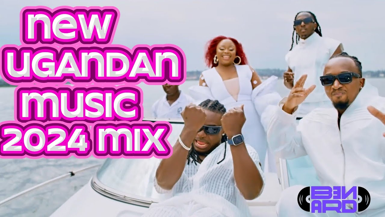 New Ugandan Music Video Nonstop 2024 || DJ BENARD - YouTube
