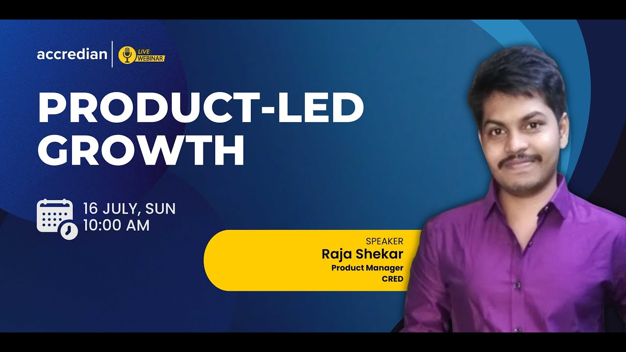 Product-Led Growth | Industry Speaker Session | Raja Shekar | Product ...