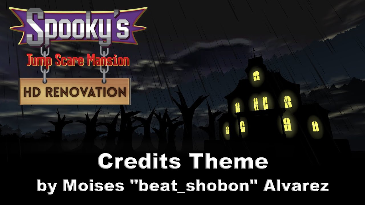 Credits Theme - Spooky's Jump Scare Mansion: HD Renovation | OST ...