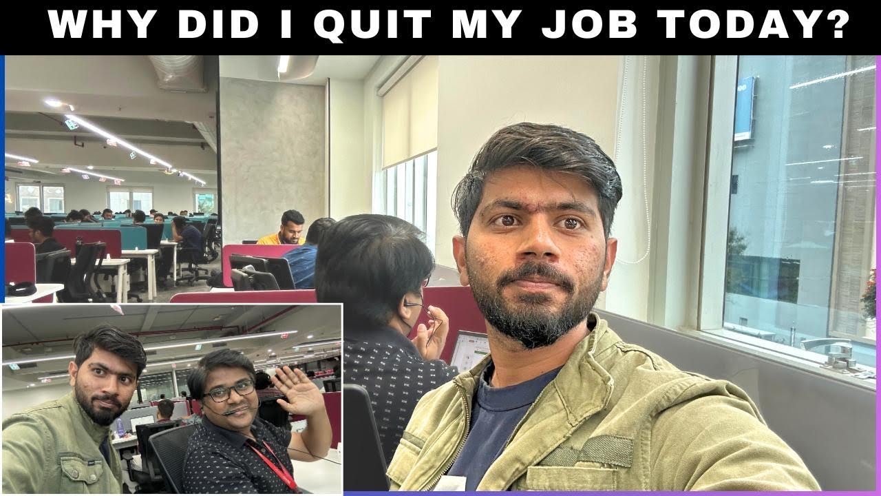 Why did I Quit My Job Today ?? Last Day Of My Office - YouTube
