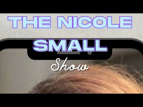 The Nicole Small Show - YouTube