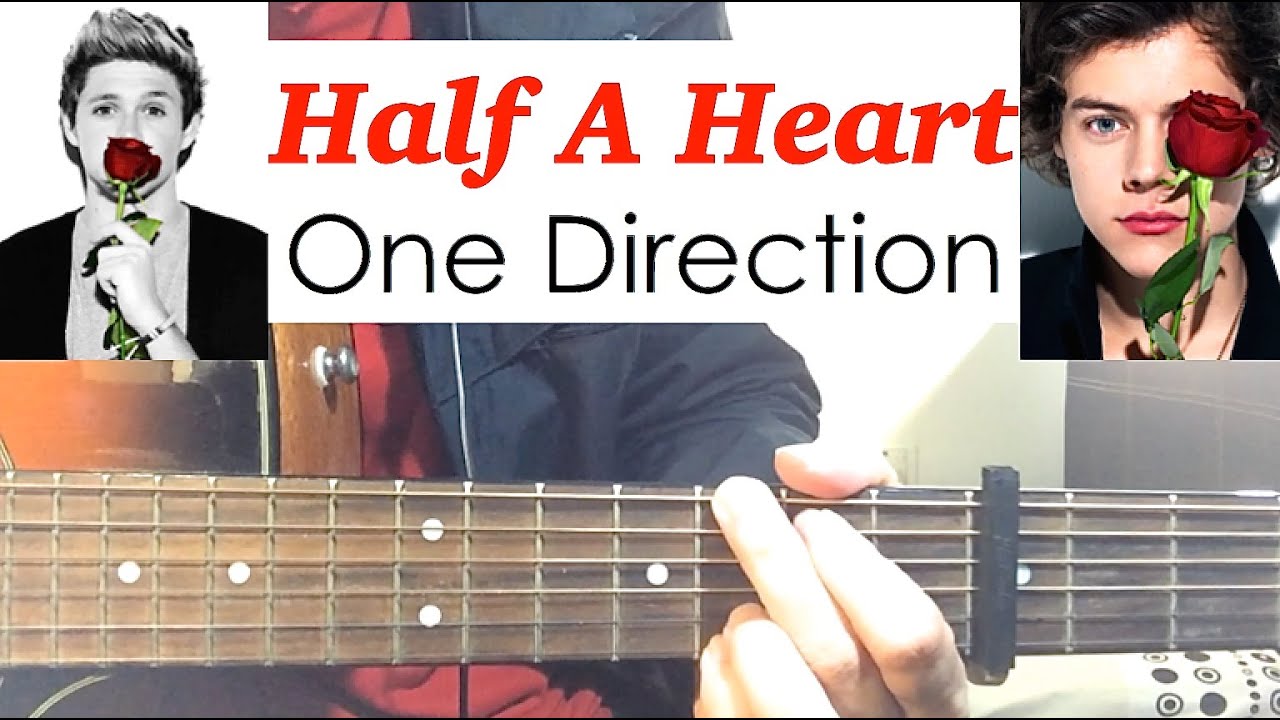 "Half a heart" - One Direction Guitar Tutorial (Easy Chords) :) - YouTube