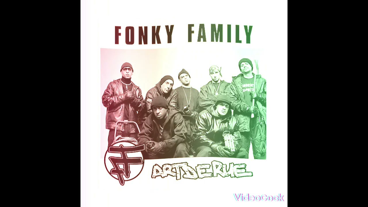 FONKY FAMILY - ART DE RUE REMIX 2022 - YouTube
