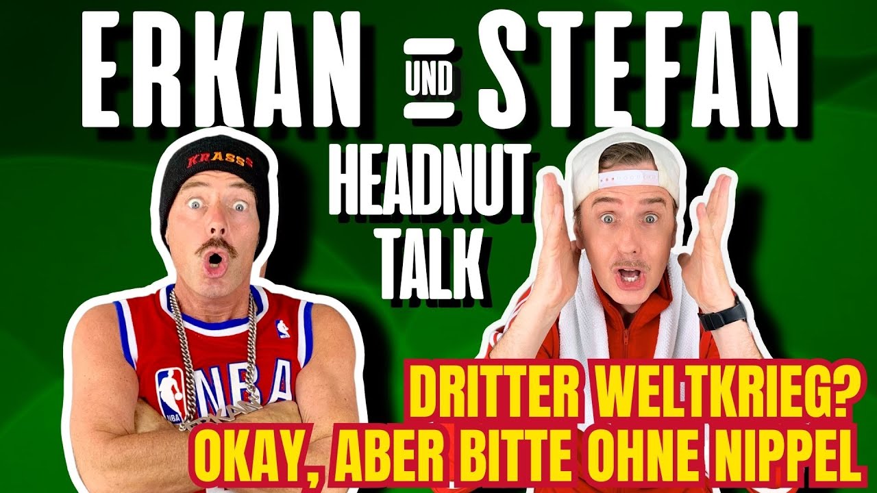 Erkan und Stefan Podcast 58: Dritter Weltkrieg okay. Aber bitte ohne ...