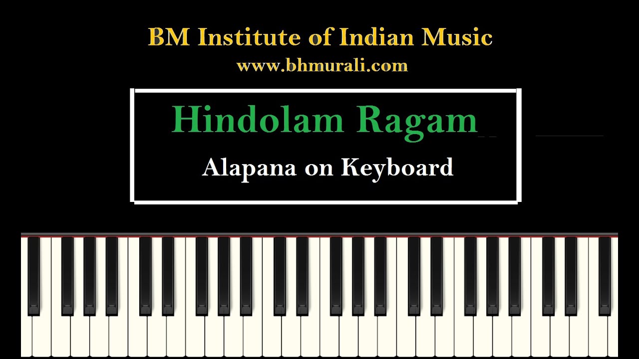 Hindolam Raga Alapana on Keyboard - YouTube