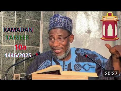 Tafseer Ramadan na 1446/2025 Rana ta daya (10)a Daga Shaykh Muhammad Bin Uthman #binuthman - YouTube
