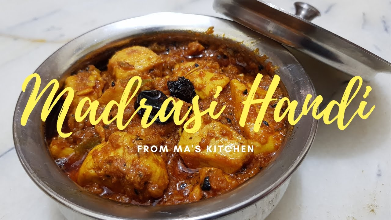 Madrasi Handi | Chicken Handi Recipe by Ma's Kitchen | Lockdown Special ...