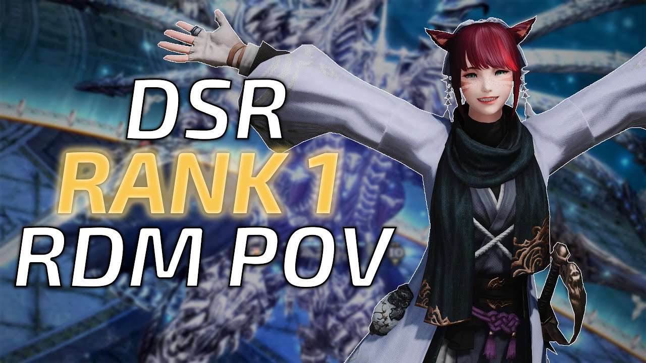 [FF14 6.1] Dragonsong's Reprise (Ultimate) RDM PoV - Rank 1 (7069.4 ...