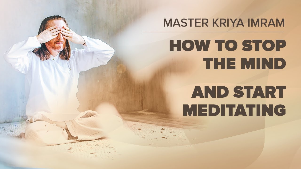 How to stop your mind and Start meditating - YouTube