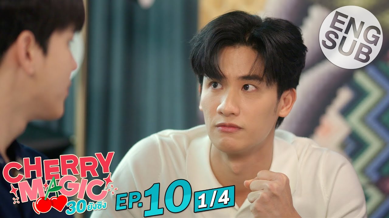 [Eng Sub] Cherry Magic 30 ยังซิง | EP.10 [1/4] - YouTube