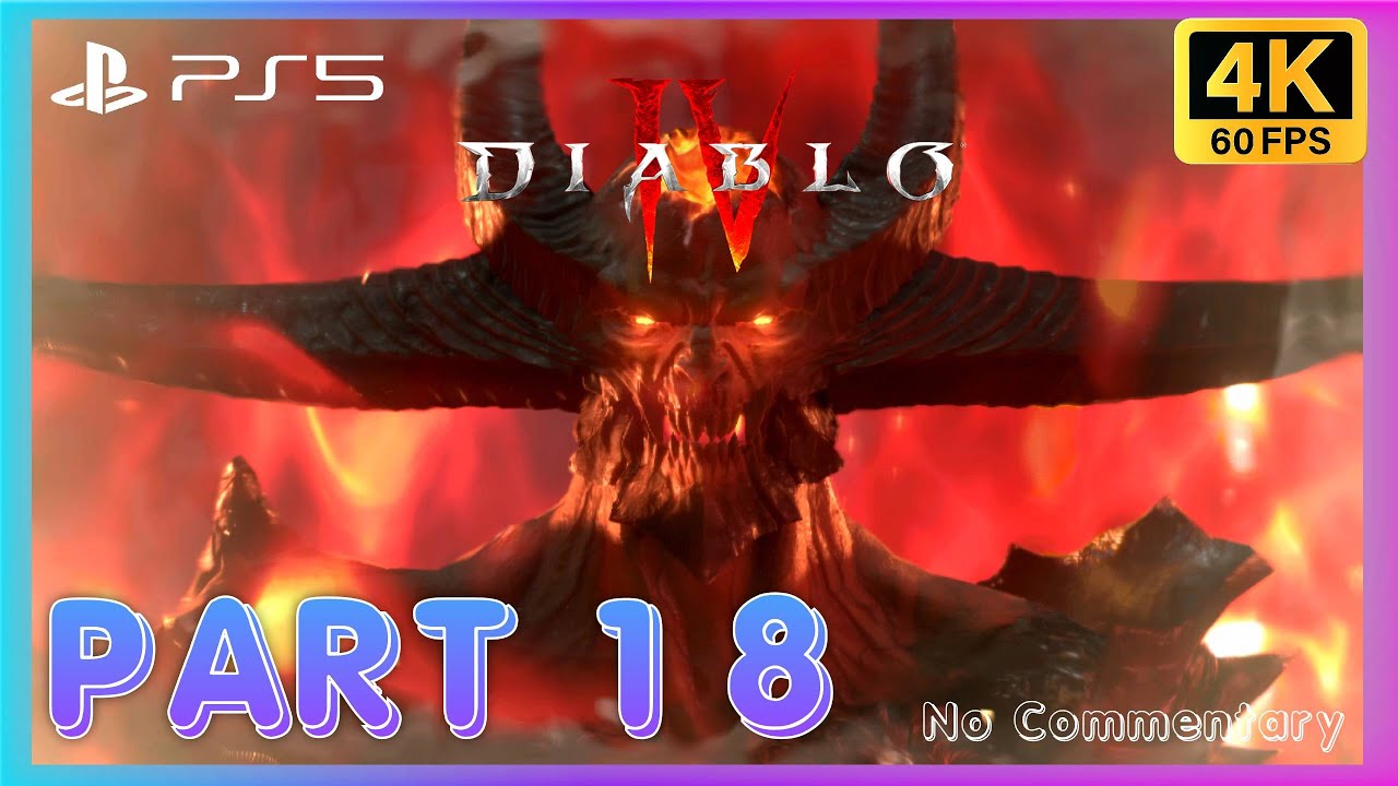 DIABLO 4 PS5 Gameplay Walkthrough PART 18 [4K 60FPS HDR] - No ...