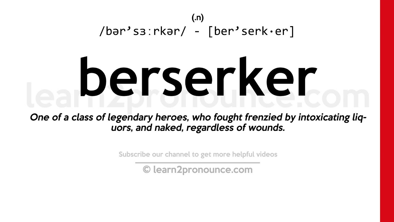 Pronunciation of Berserker | Definition of Berserker - YouTube