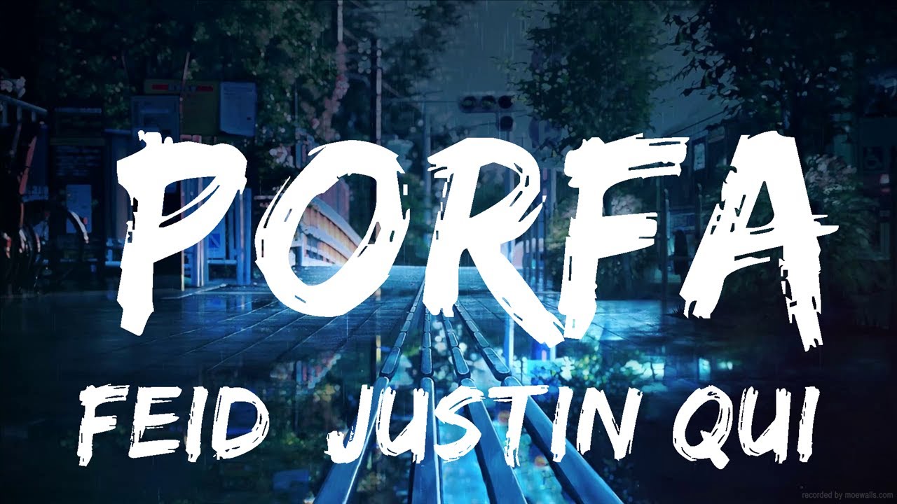 Feid, Justin Quiles - Porfa | Best Songs - YouTube