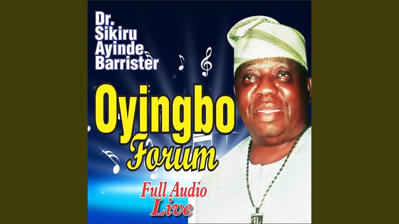 Oyingbo Forum Full Liveplay 2002 - YouTube
