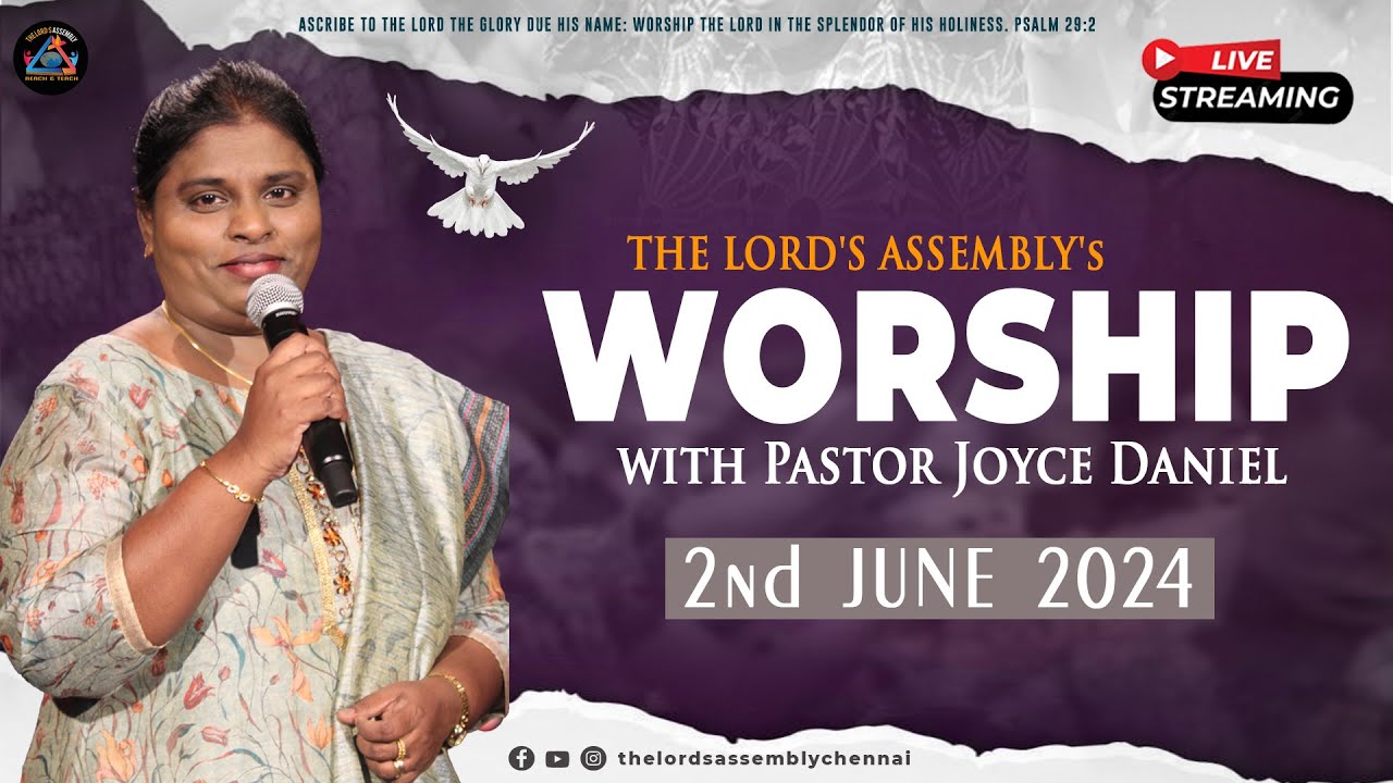Worship with Pastor JOYCE DANIEL || JUNE 2, 2024 || THE LORD'S ASSEMBLY ...