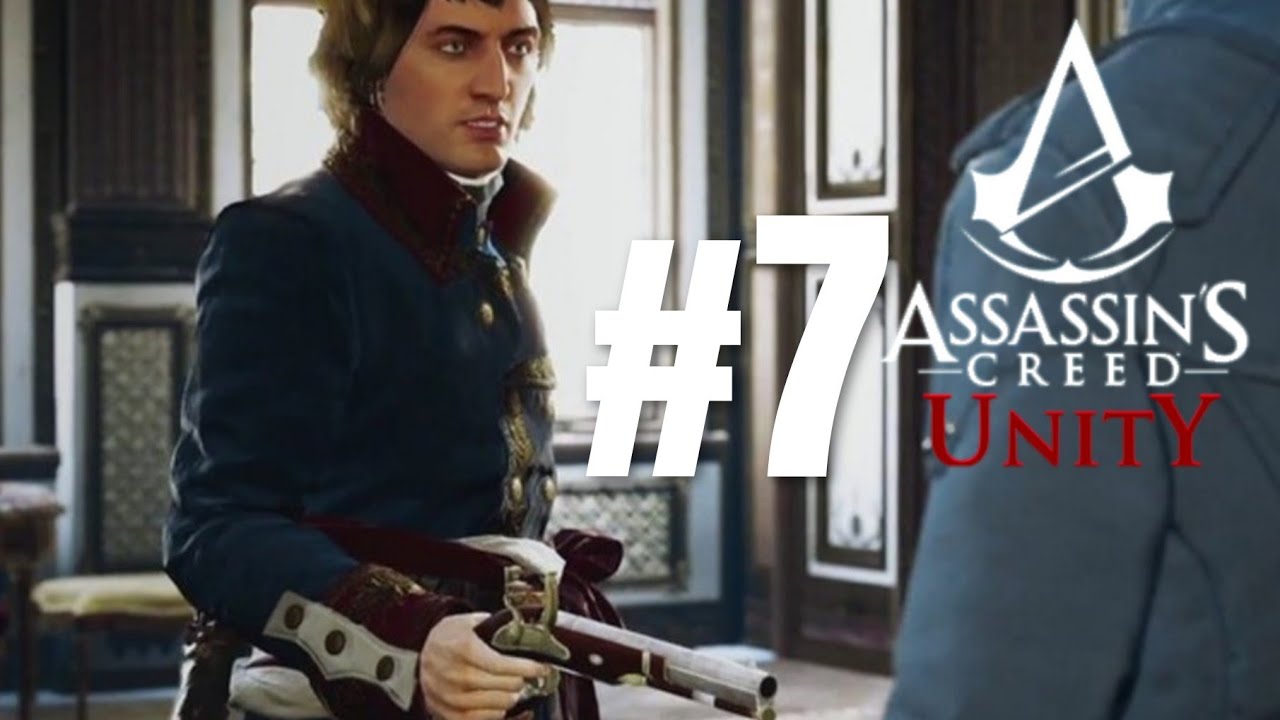 ASSASSIN'S CREED UNITY PARTE#7 - Napoleão Bonaparte (Ps4) - YouTube