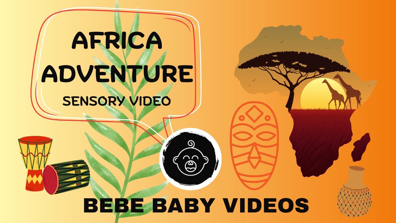 Africa Adventure - baby sensory video - YouTube