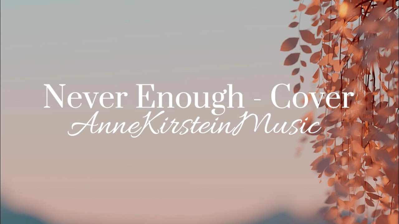 Never Enough - The Greatest Showman Cover with Lyrics (Lower Key) - YouTube
