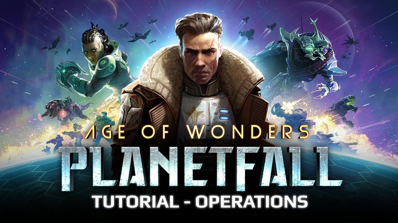 Age of Wonders: Planetfall Tutorial 2 - Operations - YouTube