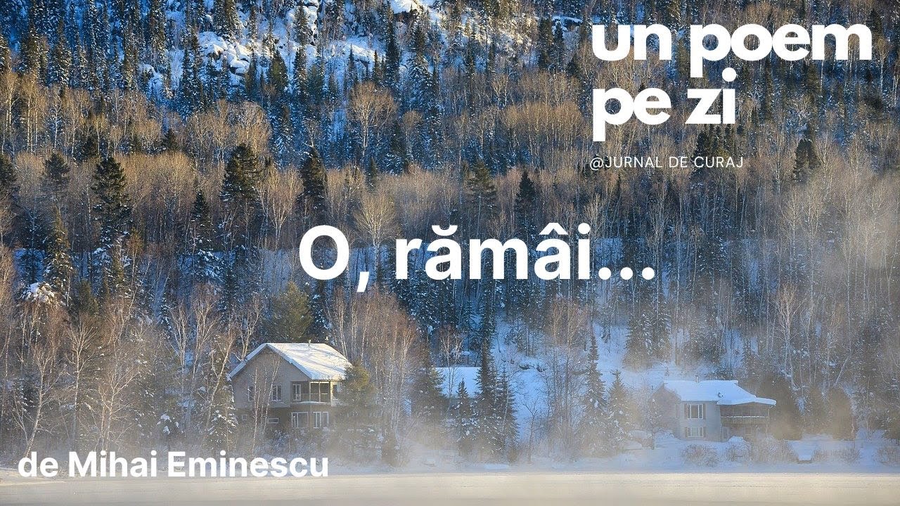 O, rămâi... - de Mihai Eminescu - YouTube