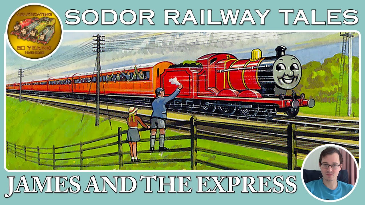 JAMES AND THE EXPRESS | James the Red Engine | Sodor Railway Tales ...
