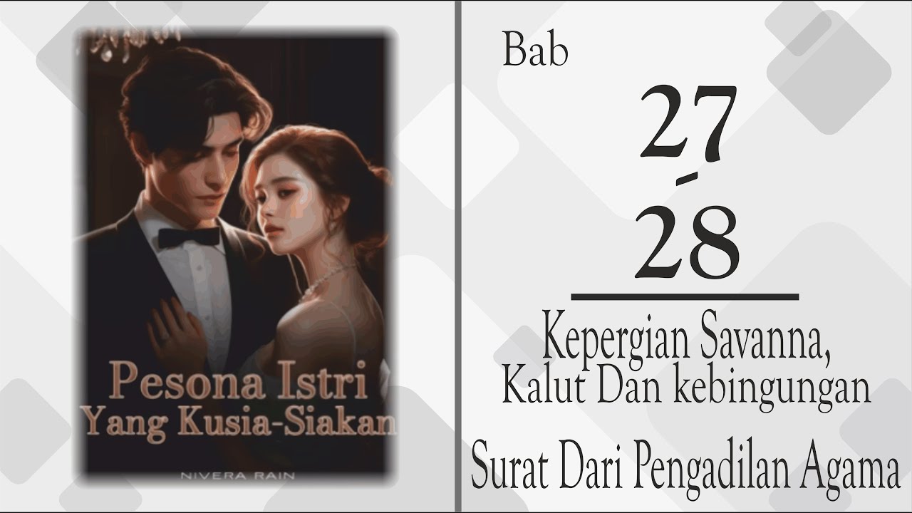 Novel Pesona Istri Yang Kusia siakan Bab 27 - 28 - YouTube