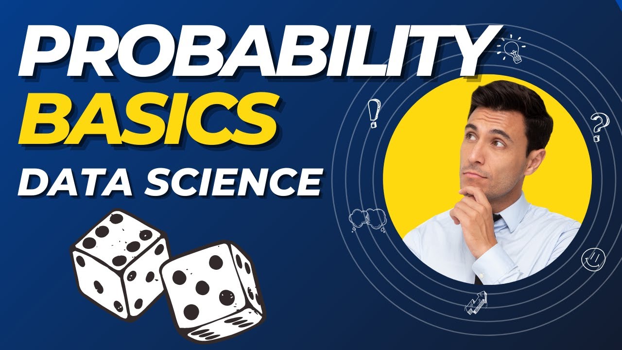 5 Probability Basics For Data Science Why Is Probability Important 5-probability-basics-for-data-science-why-is-probability-important