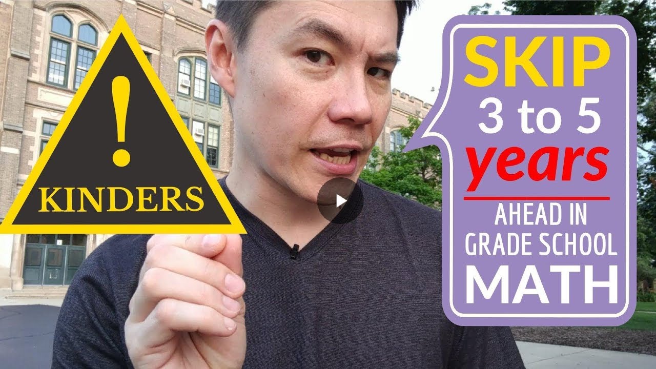 How To Skip 3 5 Years Of Primary Math Schooling YouTube How To Skip 3 5 Years Of Primary Math Schooling YouTube