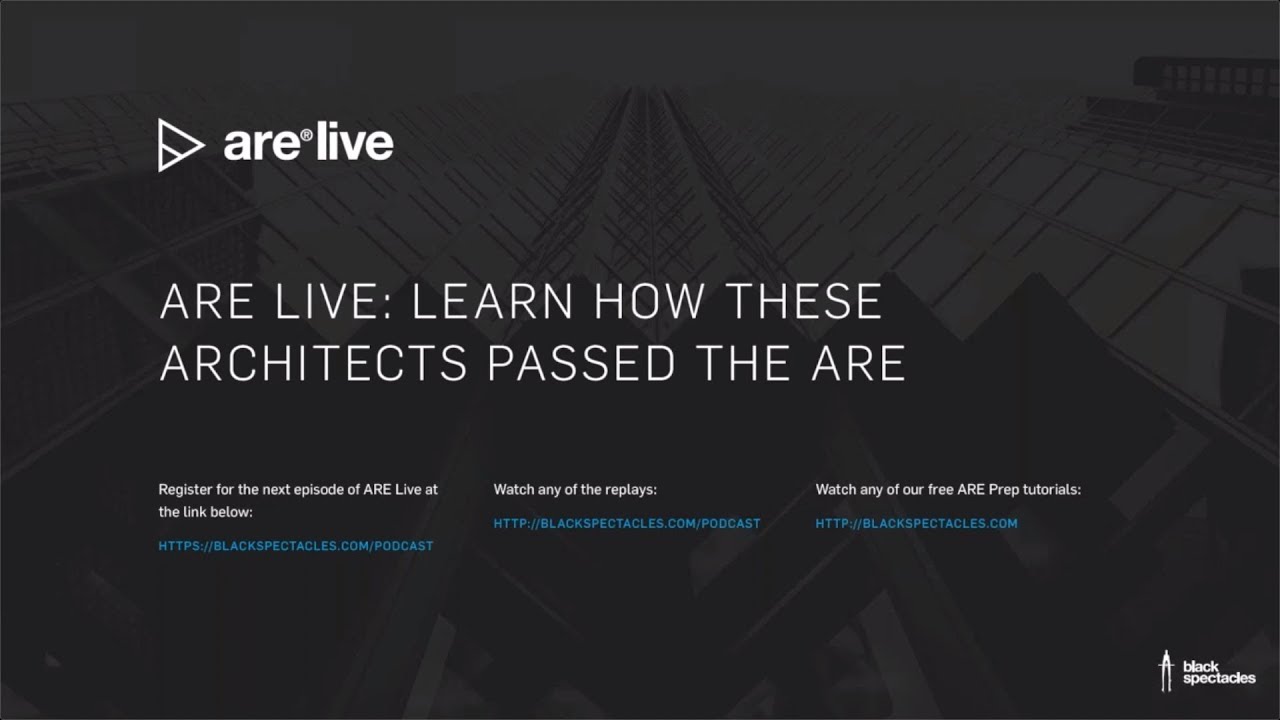 ARE Live - Success Stories from A’19: Learn how these architects passed ...