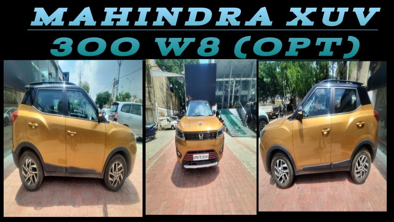MAHINDRA ##### XUV 3OO ##### 2023 ### W8 (OPT) #### TGDI #### - YouTube