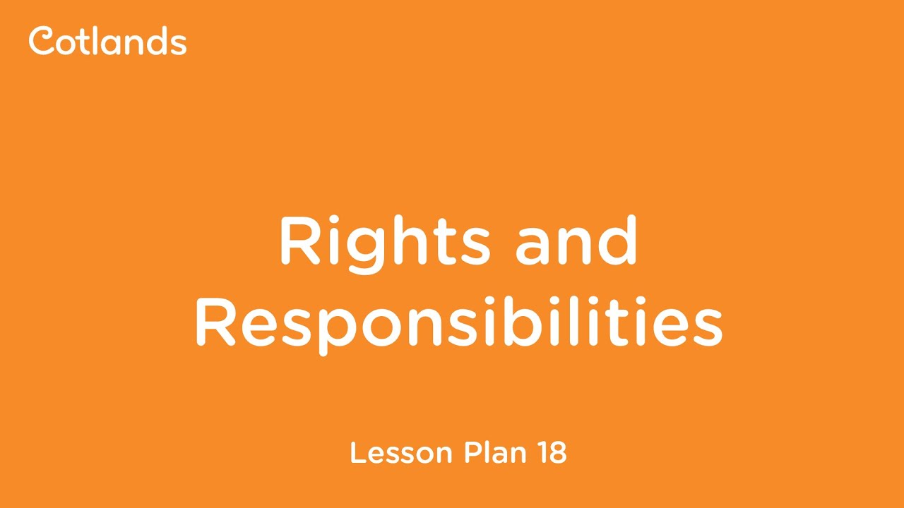 Lesson Plan 18 Rights and Responsibilities - YouTube