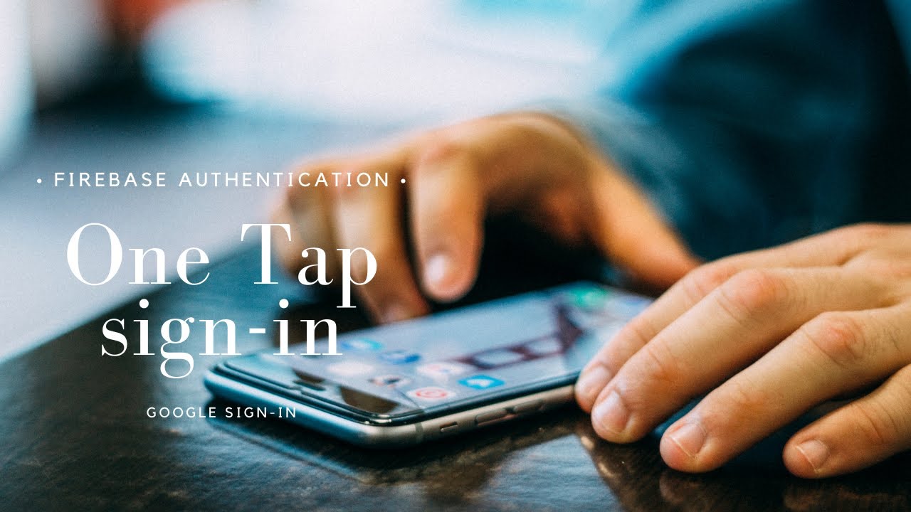 One Tap Google sign-in (Firebase Authentication) - YouTube