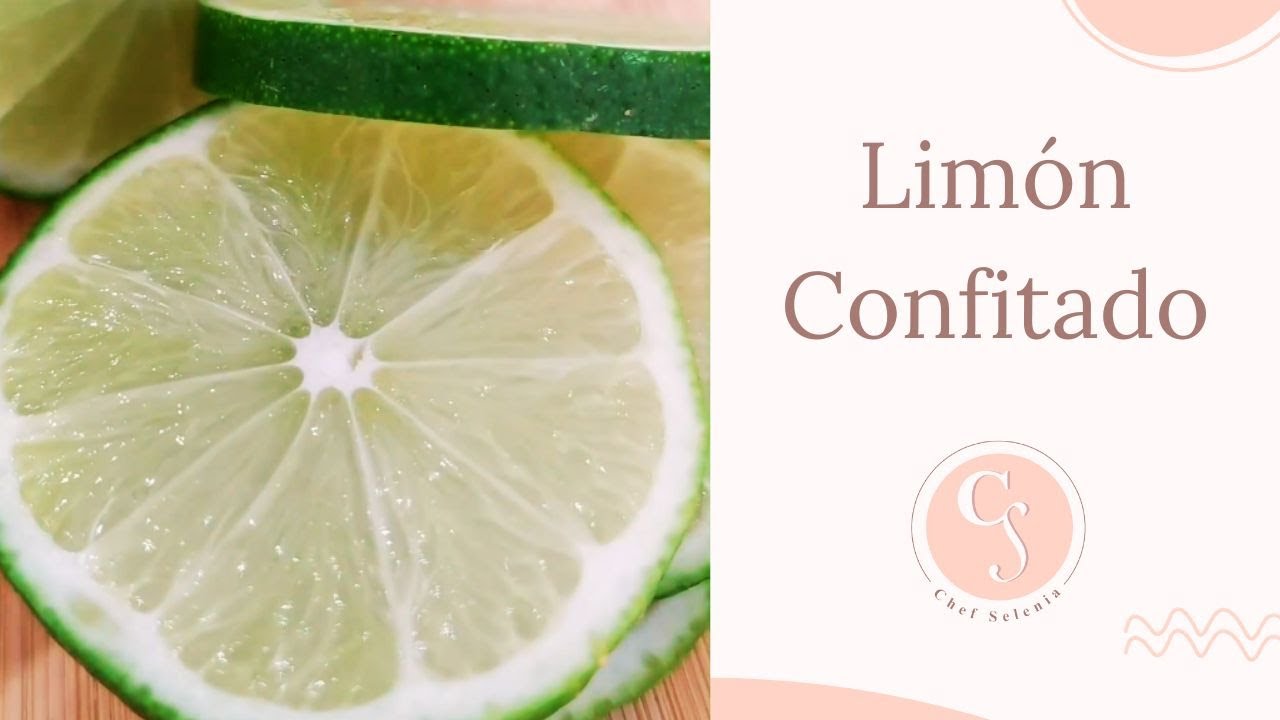 Limón Confitado | Recetas Fáciles y Deliciosas - YouTube