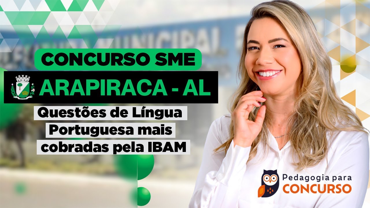 Concurso SME Arapiraca AL - Como Acertar as Questões de Língua Portuguesa da banca IBAM - YouTube