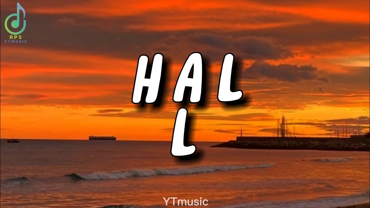 Hal lirik/Lyrics - L ( YTmusic) - YouTube