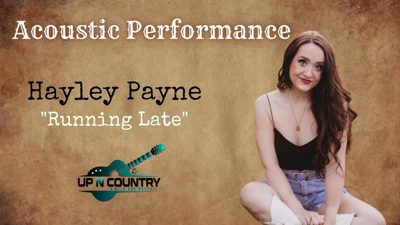 Hayley Payne Acoustic Performance - "Running Late" - YouTube