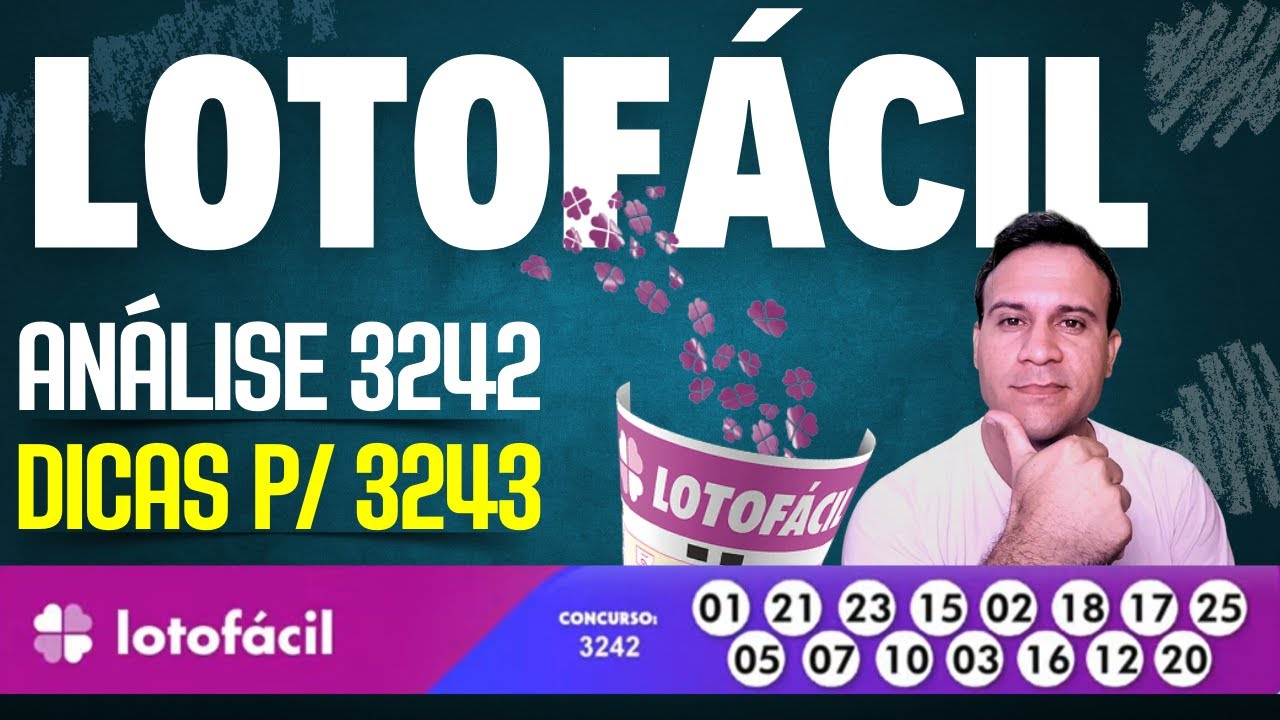Dicas Lotofacil 3243 - Analise 3242 - YouTube