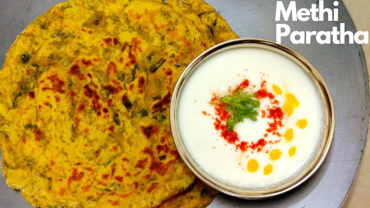 Methi Paratha|मेथीपराँठा |Healthy Methi Paratha | How to make Methi ...