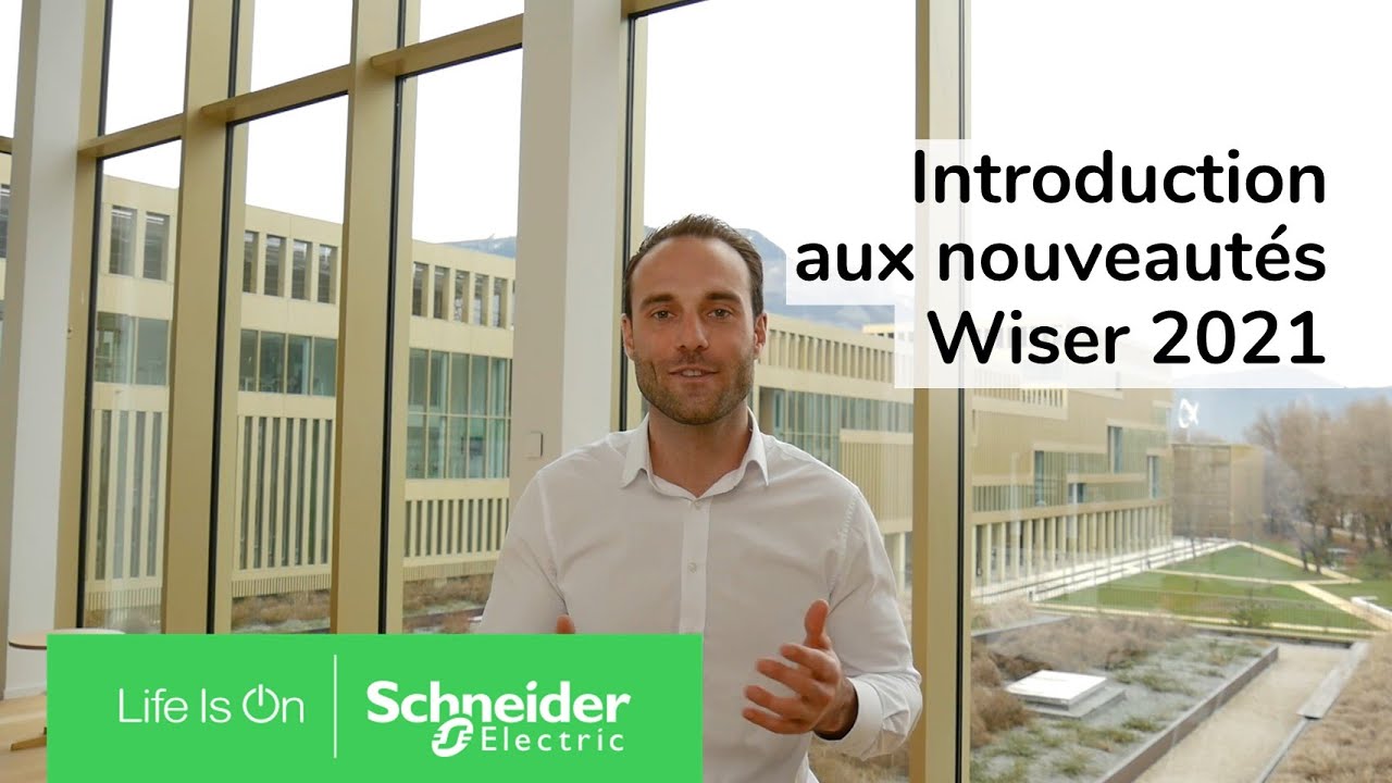 Introduction aux nouveautés Wiser 2021 pour les électriciens - YouTube