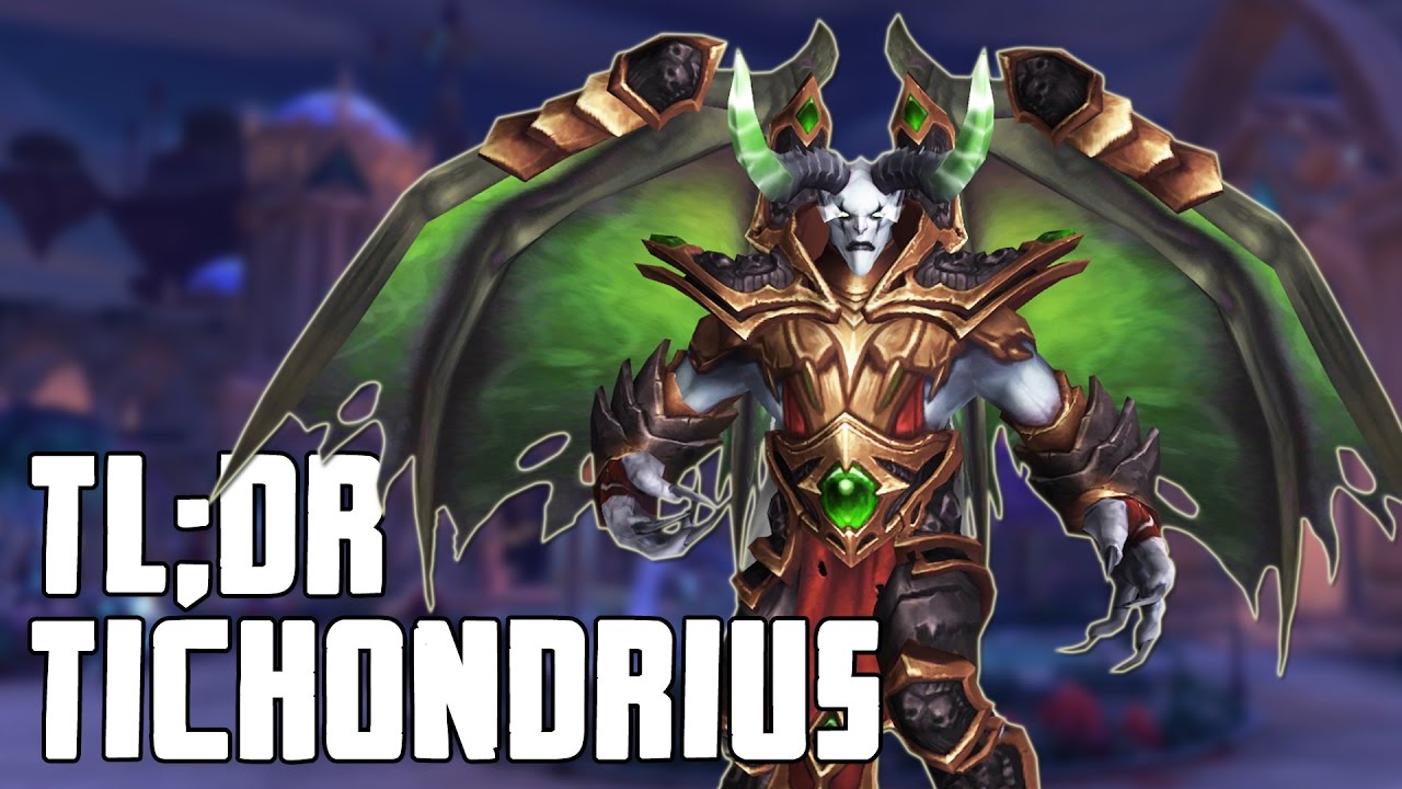 TL;DR - Tichondrius (Normal/Heroic) - Walkthrough/Commentary - YouTube