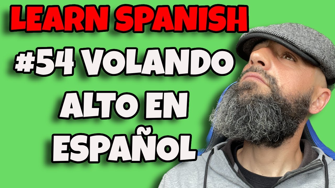 Learn Advanced Spanish for Free - Class 54 - YouTube