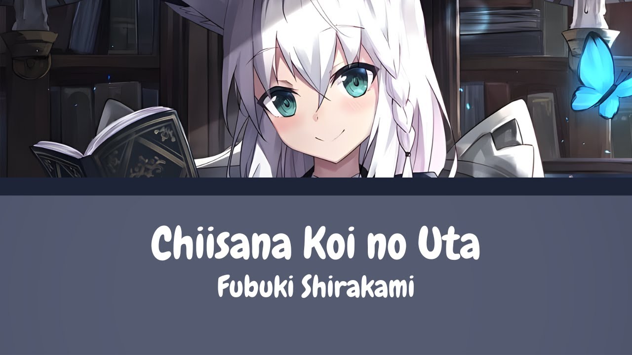 Chiisana Koi no Uta - Fubuki Shirakami Cover | Hololive 【lyrics video ...