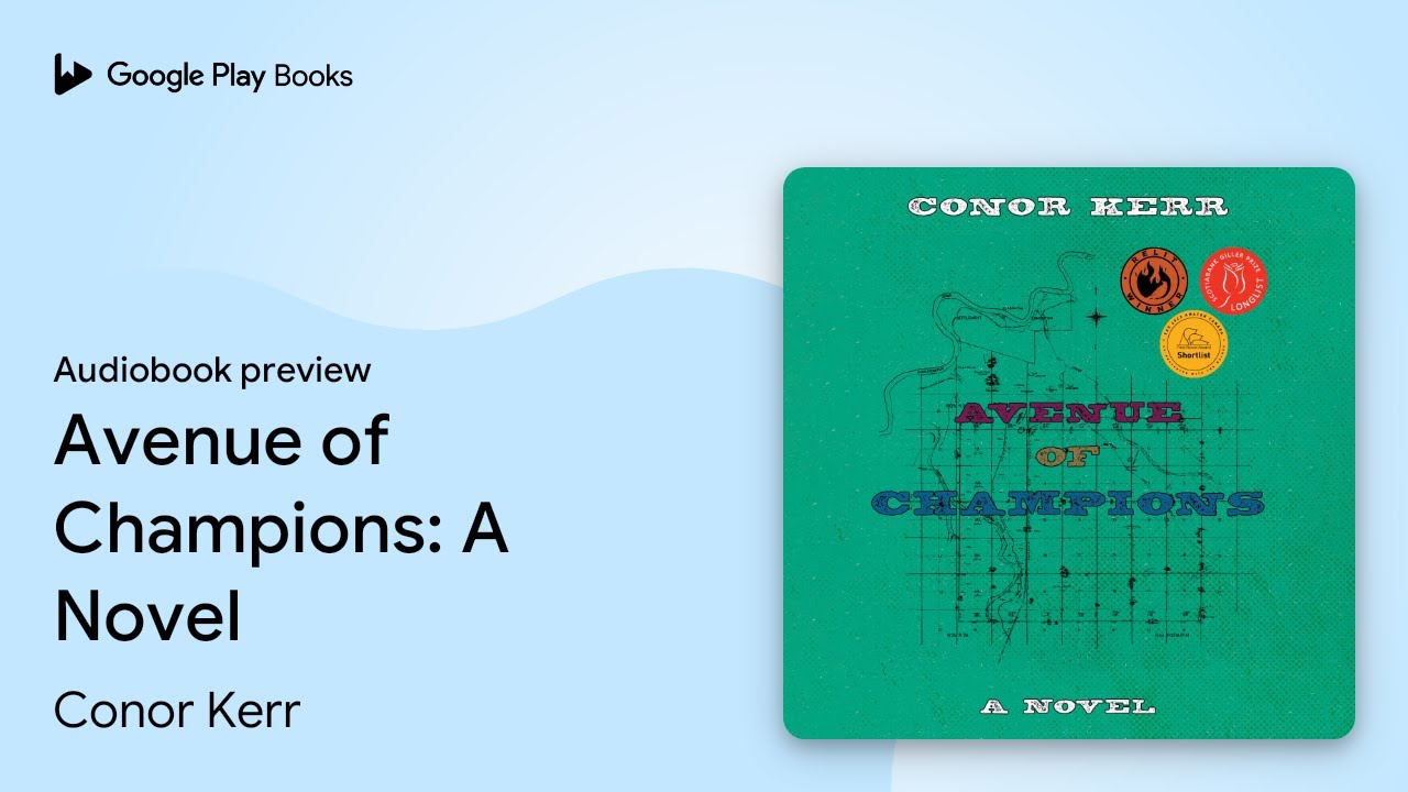 Avenue of Champions: A Novel by Conor Kerr · Audiobook preview - YouTube