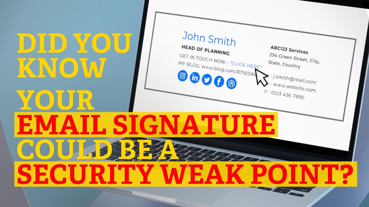 Did you know your email signature could be a security weak point? - YouTube