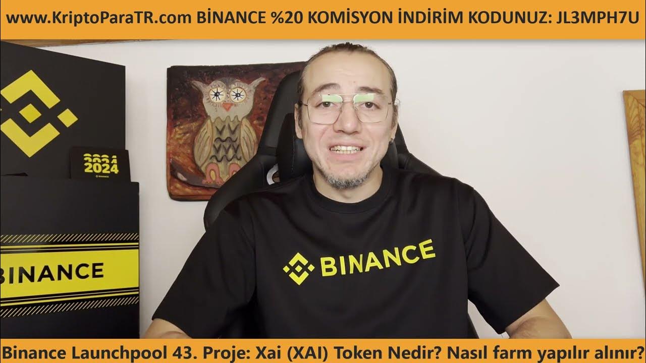 Binance Launchpool 43. Proje: Xai (XAI) Token Nedir? Nasıl farm yapılır ve alınır? - YouTube