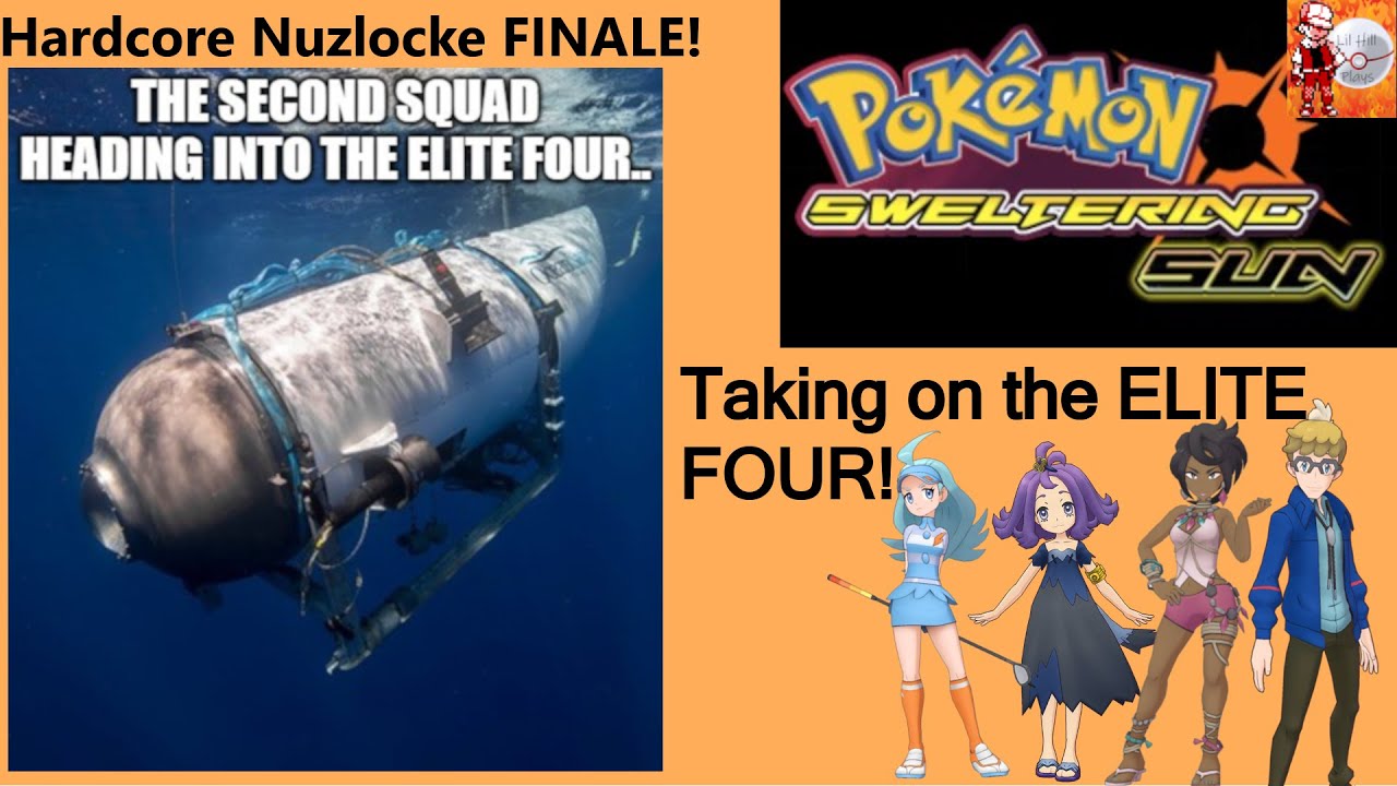 No Way We Lose To Kahili Again Elite 4 Pokémon Sweltering Sun Hardcore Nuzlocke Episode 37